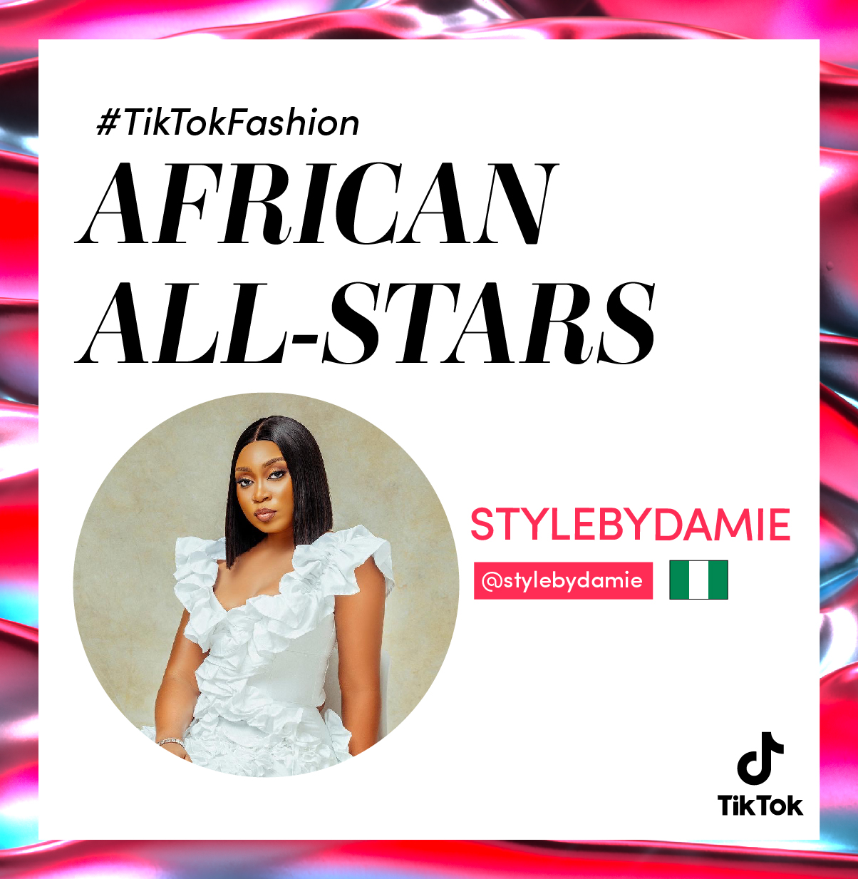 African All-Stars Series: @Stylebydamie - Newsroom | TikTok