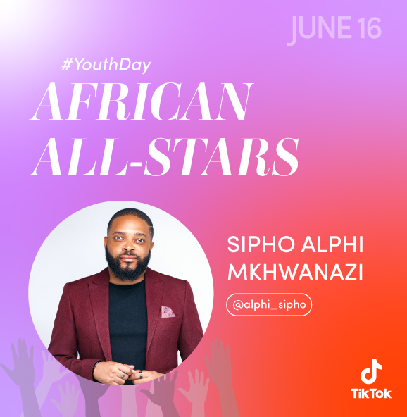 African All-Stars Series: @alphi_sipho | TikTok Newsroom